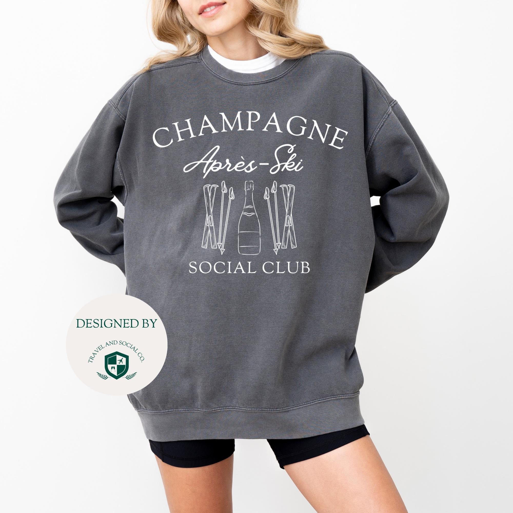 Champagne Après-Ski Social Club Crewneck T-Shirt Wine Ski Outfit Gift ...