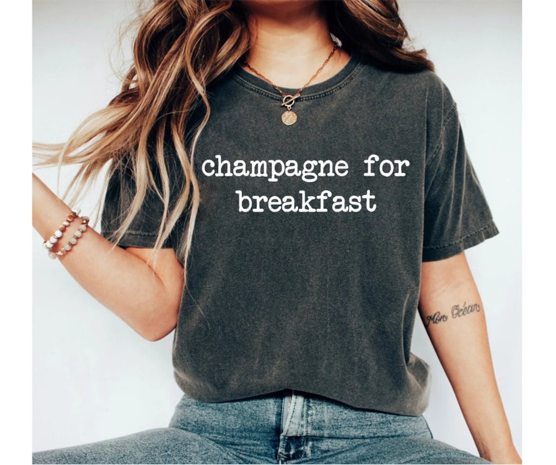 Champagne For Breakfast T-Shirt In Grey - Champagne Shirts - Party Brunch Festival Celebration ...