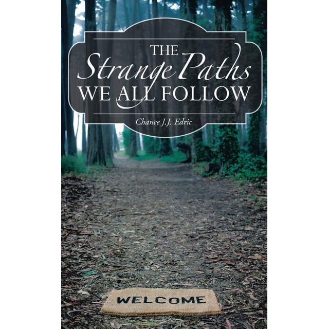 Chance Encounters Trilogy: The Strange Paths We All Follow (Hardcover) - Walmart.com