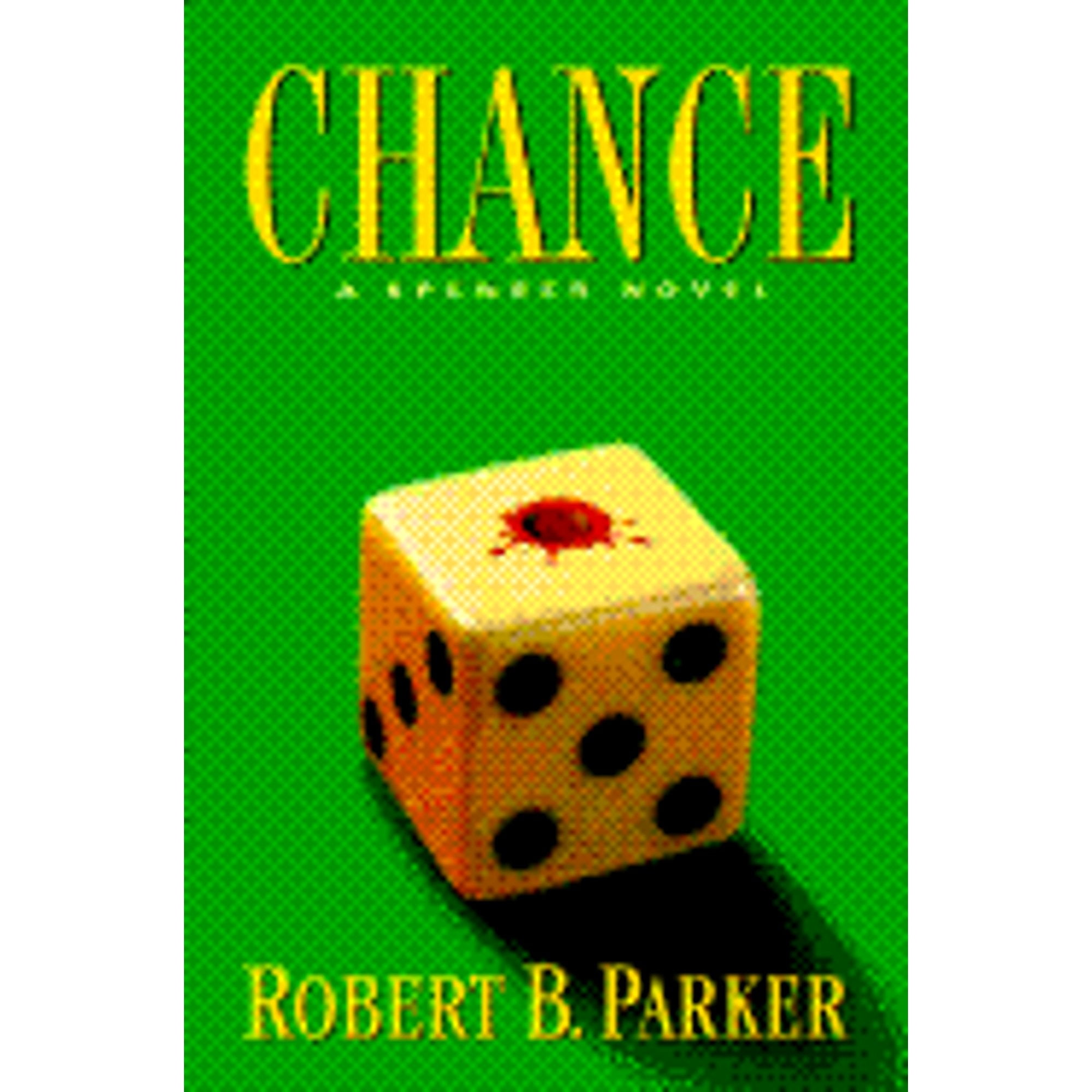 Chance (Hardcover) by Robert B Parker - Walmart.com
