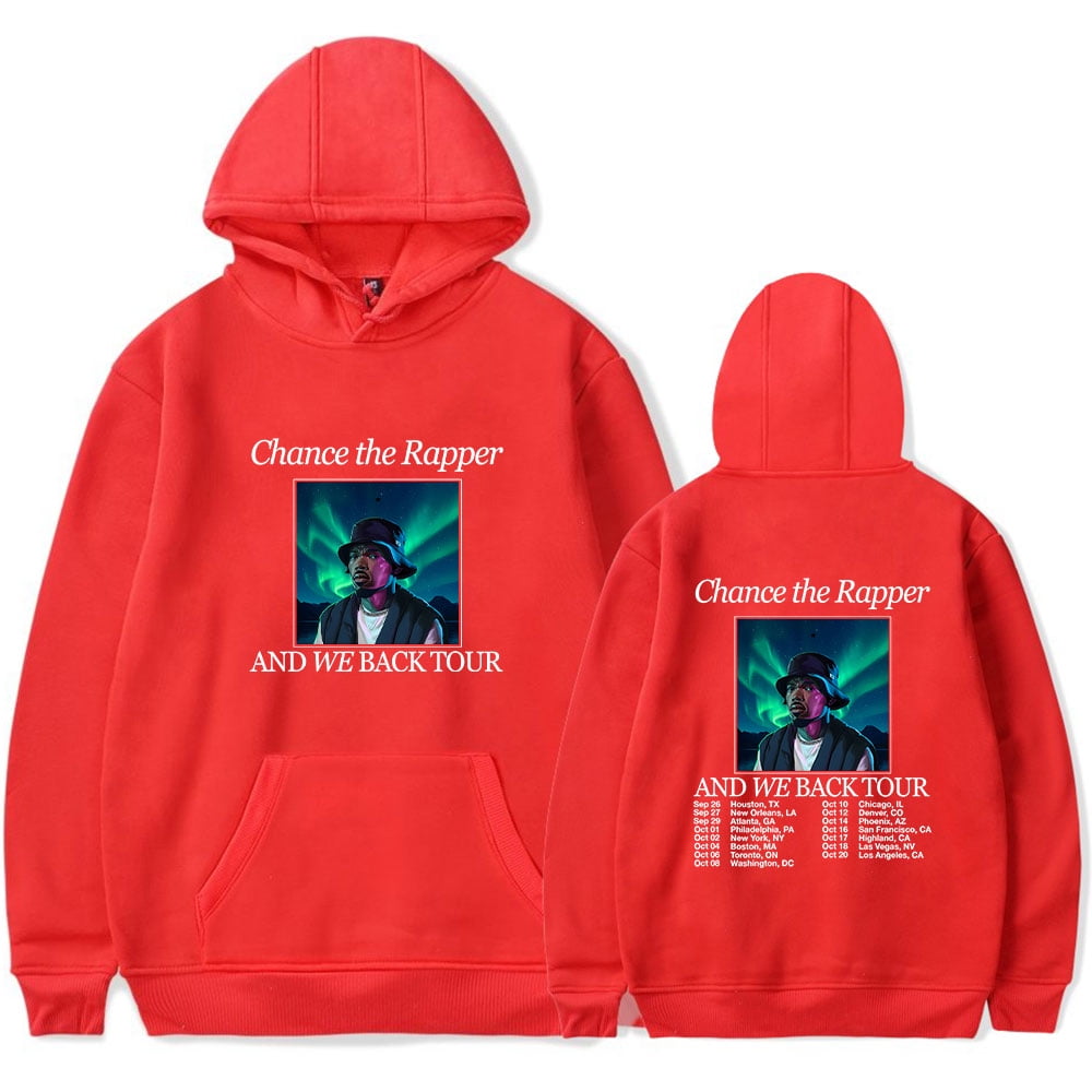 Chance The Rapper And We Back Tour Hoodies Women Men Casual Long Sleeve ...