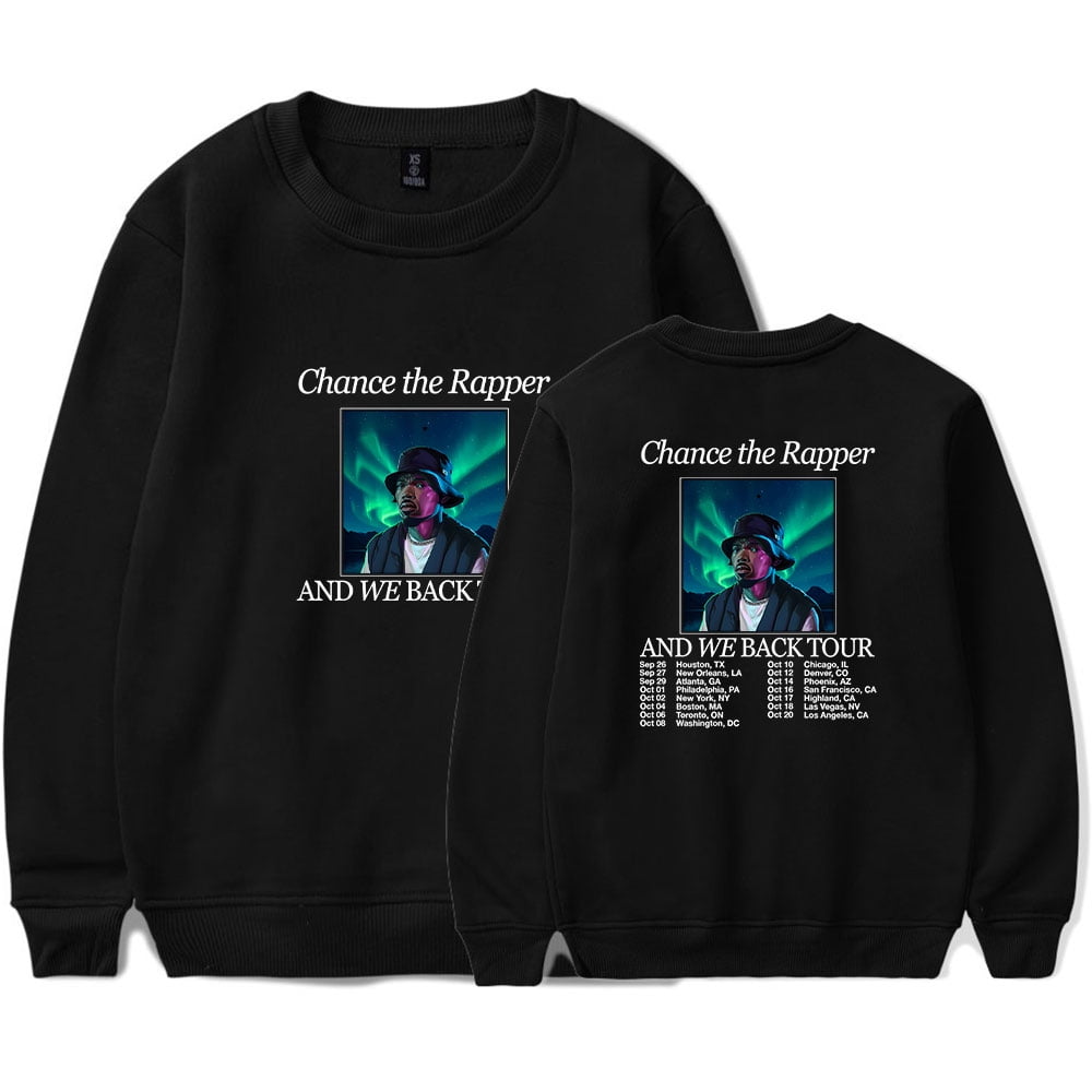 Chance The Rapper And We Back Tour Sweatshirt Women Men Casual Crewneck ...