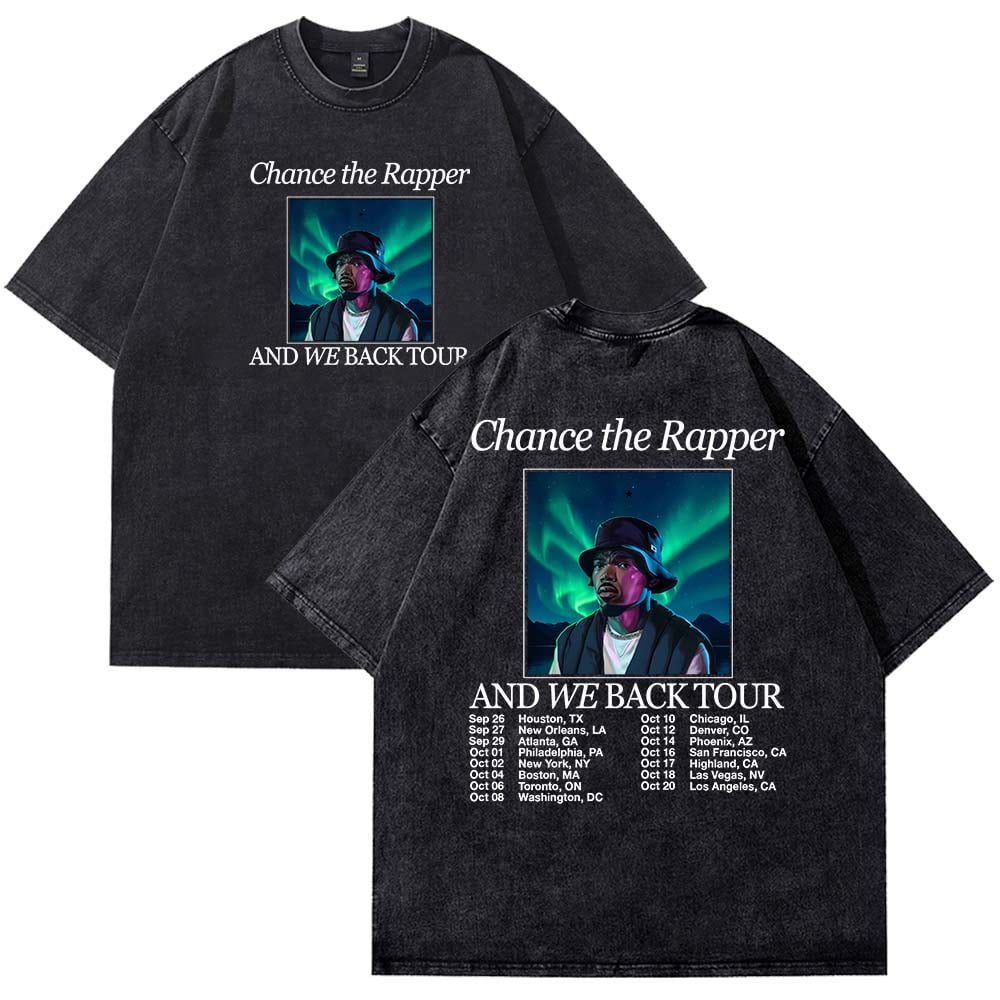 Chance The Rapper And We Back Tour T-Shirt Cotton Wash Tee Women Men ...