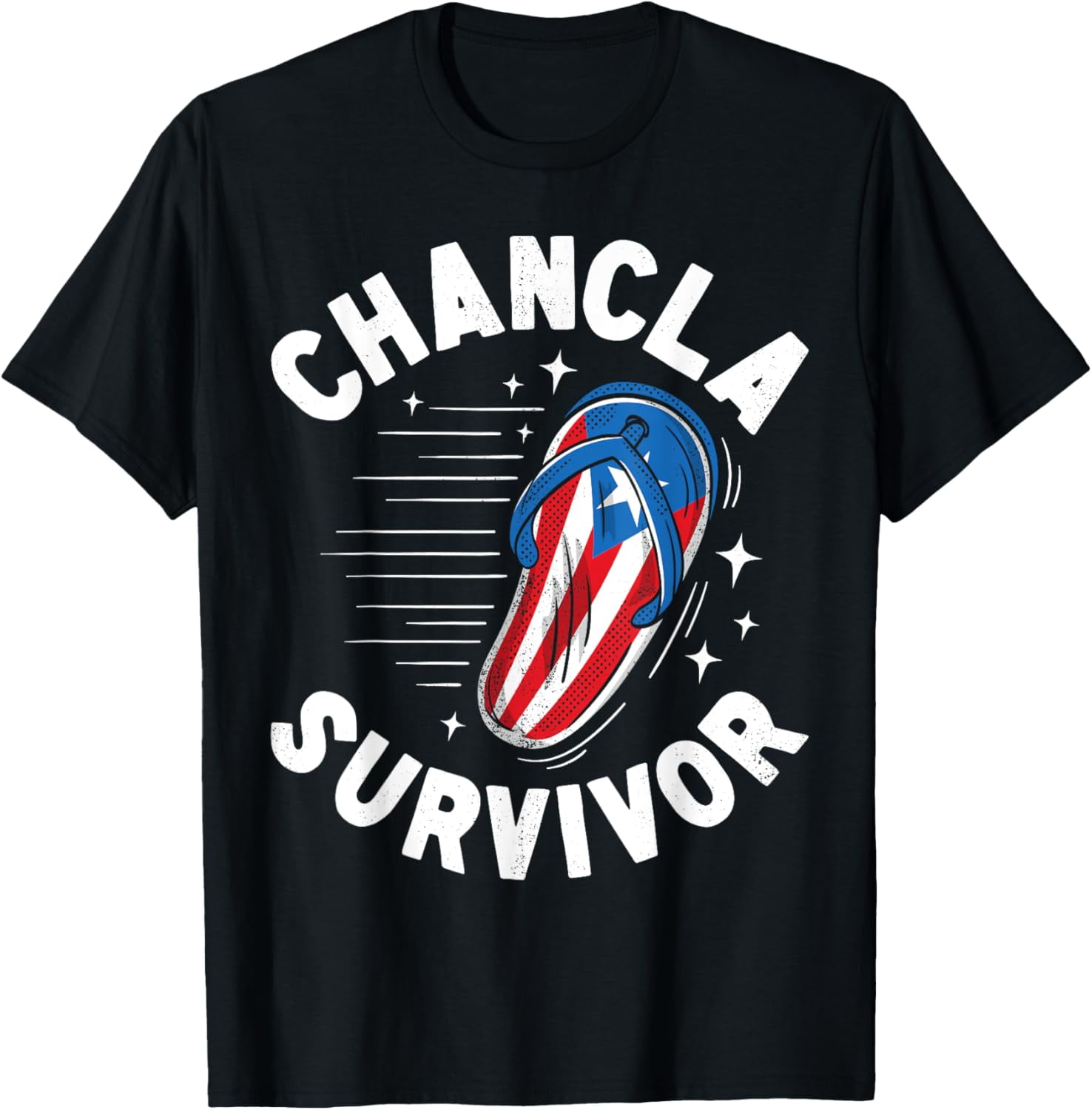 Chancla Survivor Puerto Rican Puerto Rico Funny Spanish Joke T-Shirtmen ...