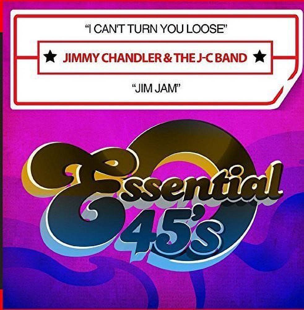 Chandler,Jimmy & the J-C Band - I Can't Turn You Loose / Jim Jam ...