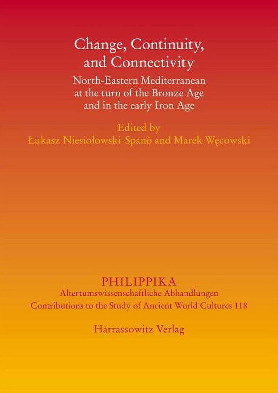 Change, Continuity, and Connectivity : North-Eastern Mediterranean at ...