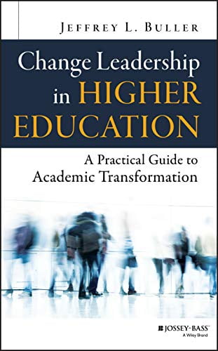 Pre-Owned Change Leadership in Higher Education: A Practical Guide to ...