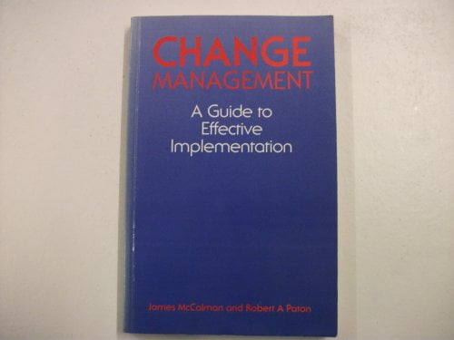 Pre-Owned Change Management : A Guide to Effective Implementation (Book ...