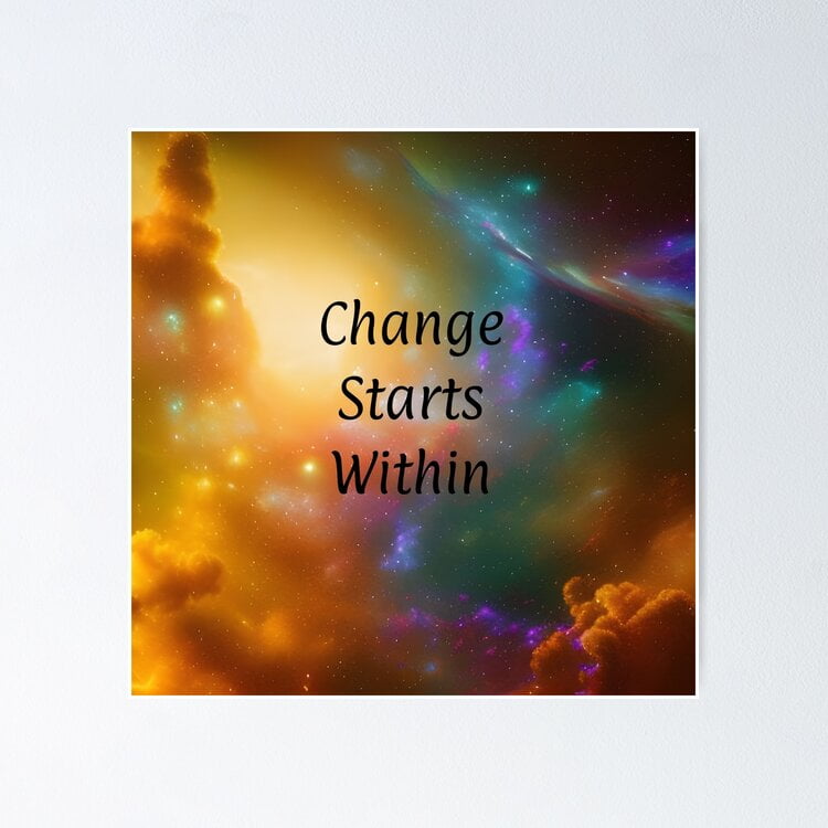 Change Poster- Unframed Poster | Wall Art | Perfect For Home Decor ...