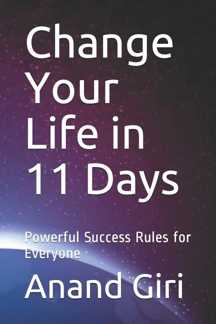 Self Help: Change Your Life in 11 Days: Powerful Success Rules for Everyone (Paperback ...