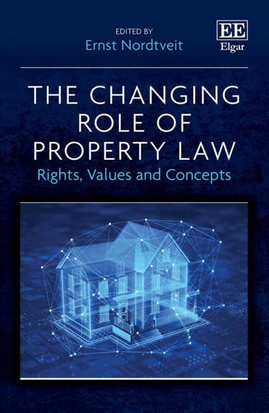 Changing Role of Property Law : Rights, Values and Concepts - Walmart.com