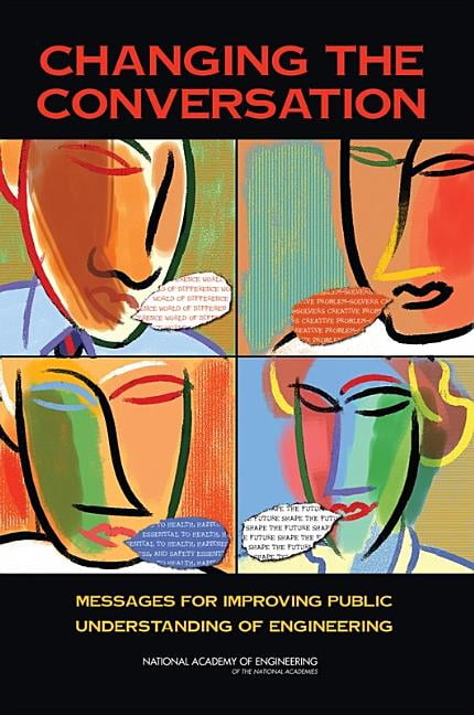 Changing the Conversation: Messages for Improving Public Understanding ...
