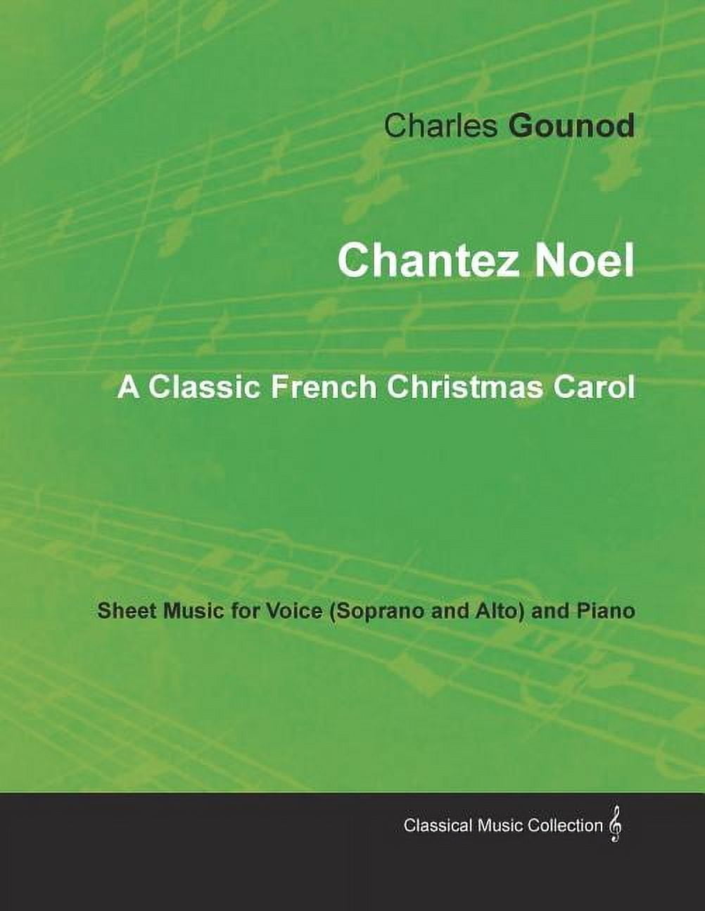 Chantez Noel - A Classic French Christmas Carol - Sheet Music for Voice ...