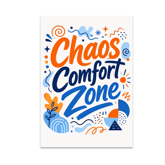 Chaos Comfort Zone Emotional Wall Decor - Self Improvement Enthusiast ...