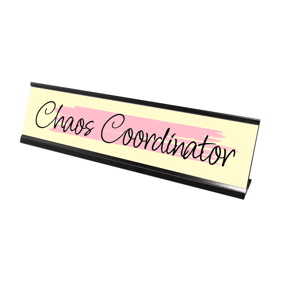 Chaos Coordinator, Pink and Yellow Novelty Office Gift Desk Sign (2 x 8 ...