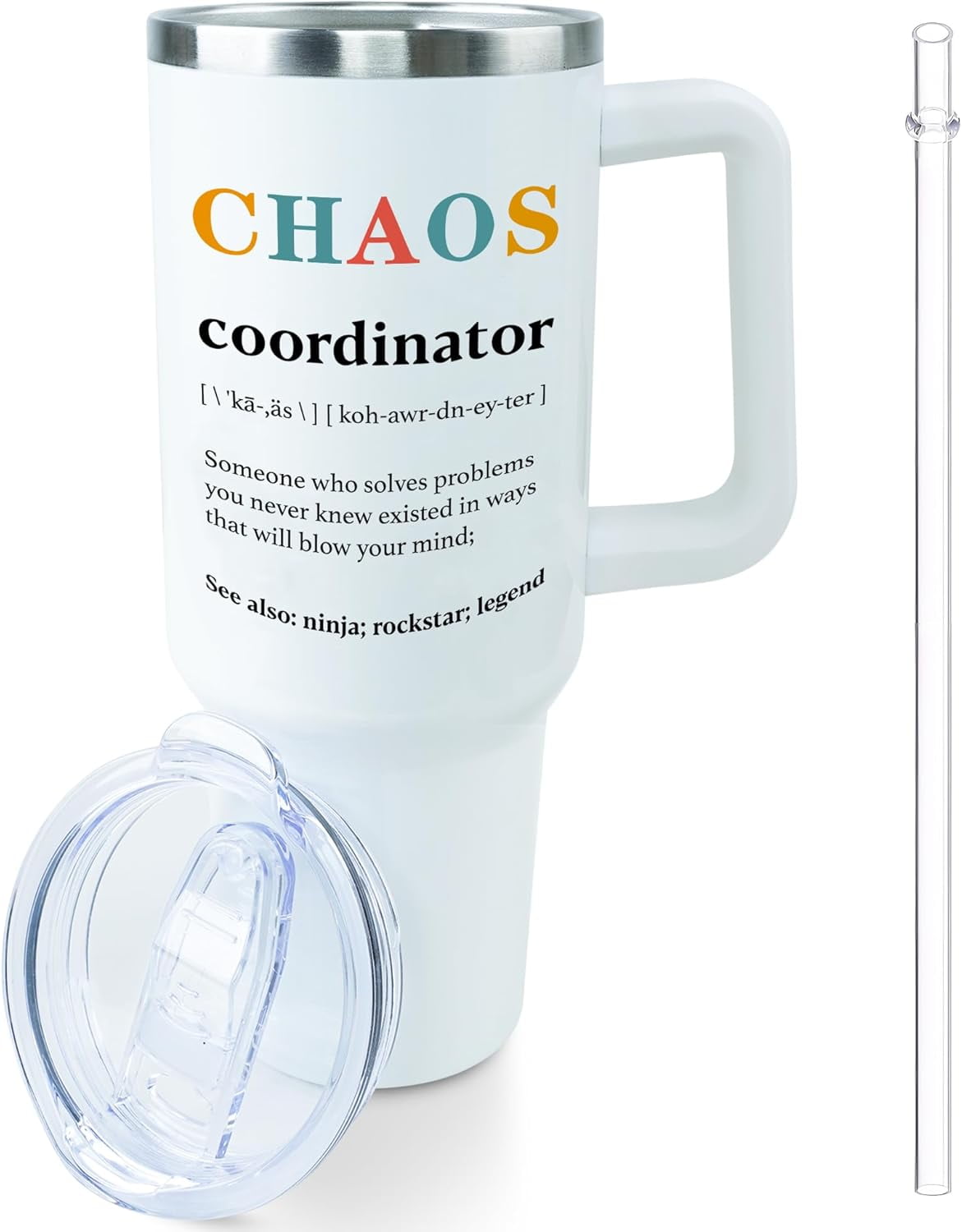 Chaos Coordinator Tumbler 40oz with Handle and Straw - Ideal Gift for ...