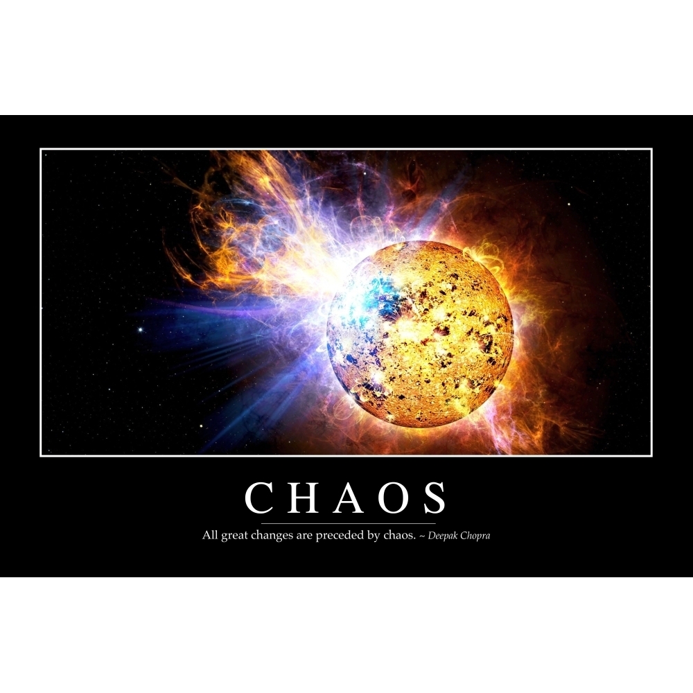 Chaos: Inspirational Quote and Motivational Poster Poster Print ...