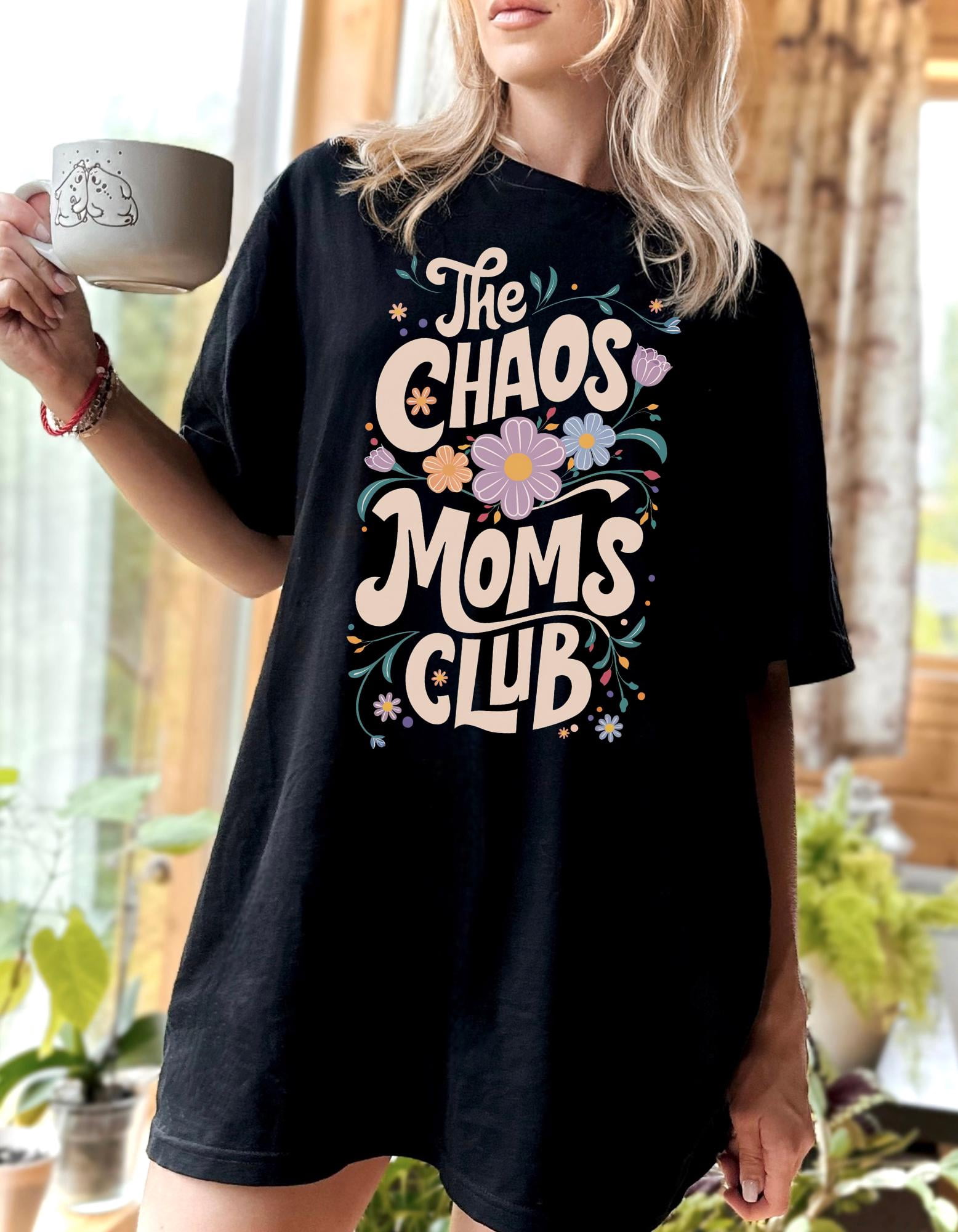 Chaos Mamas Club Shirt T-Shirt Mama Floral Shirt Mama Groovy Tee Mama ...