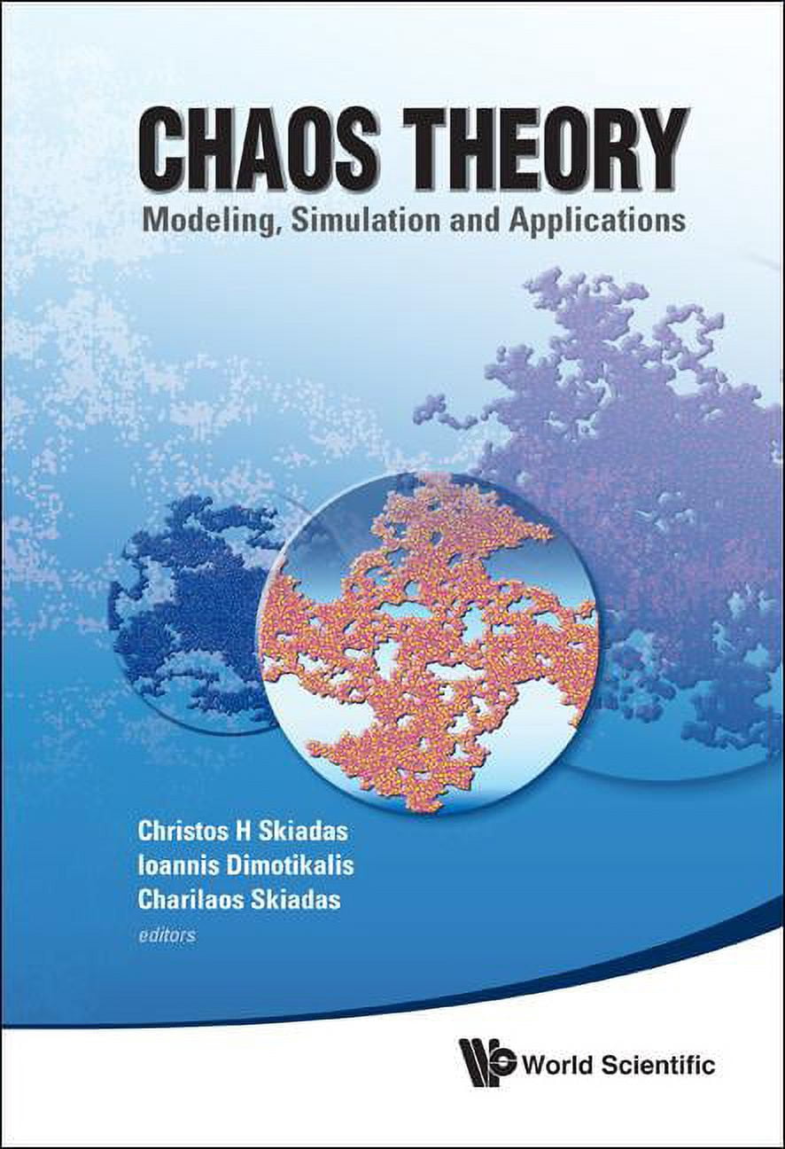 Chaos Theory: Modeling, Simulation and Applications - Selected Papers ...