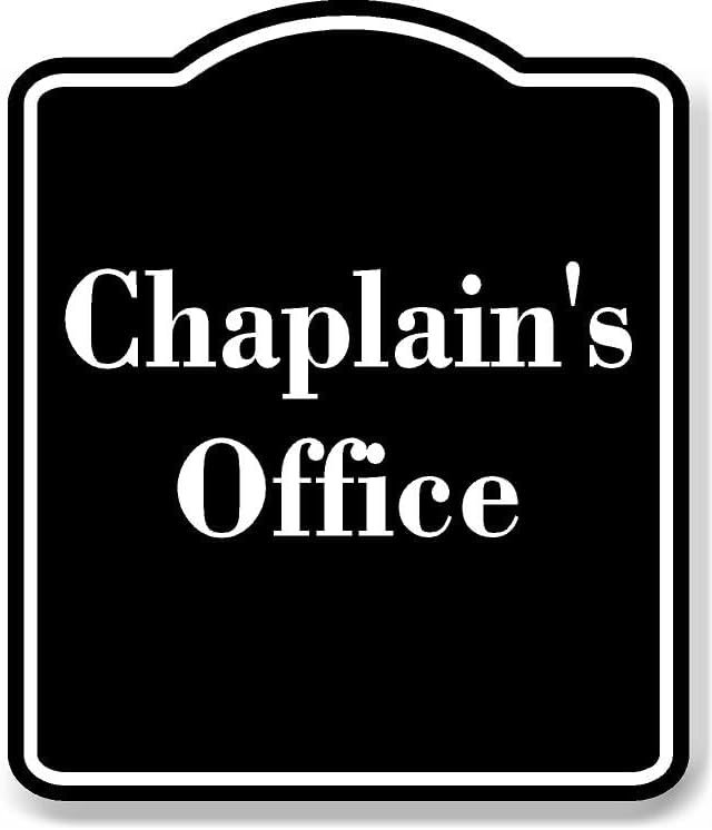 Chaplain's Office BLACK Aluminum Composite Sign 15''x18'' - Walmart.com
