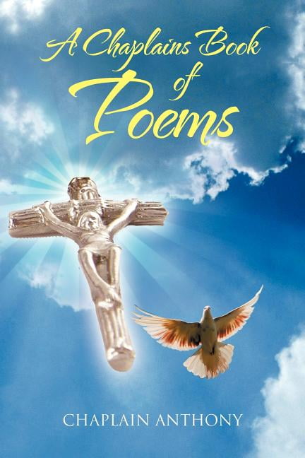 A Chaplains Book of Poems (Paperback) - Walmart.com
