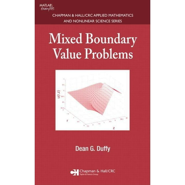Chapman And Hall Crc Applied Mathematics And Nonlinear Science Mixed Boundary Value Problems