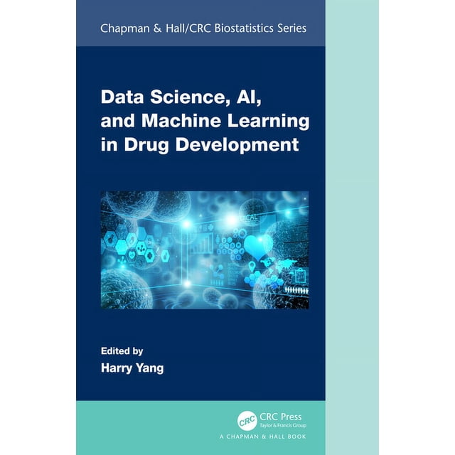 Chapman & Hall/CRC Biostatistics Data Science, AI, and Machine Learning ...