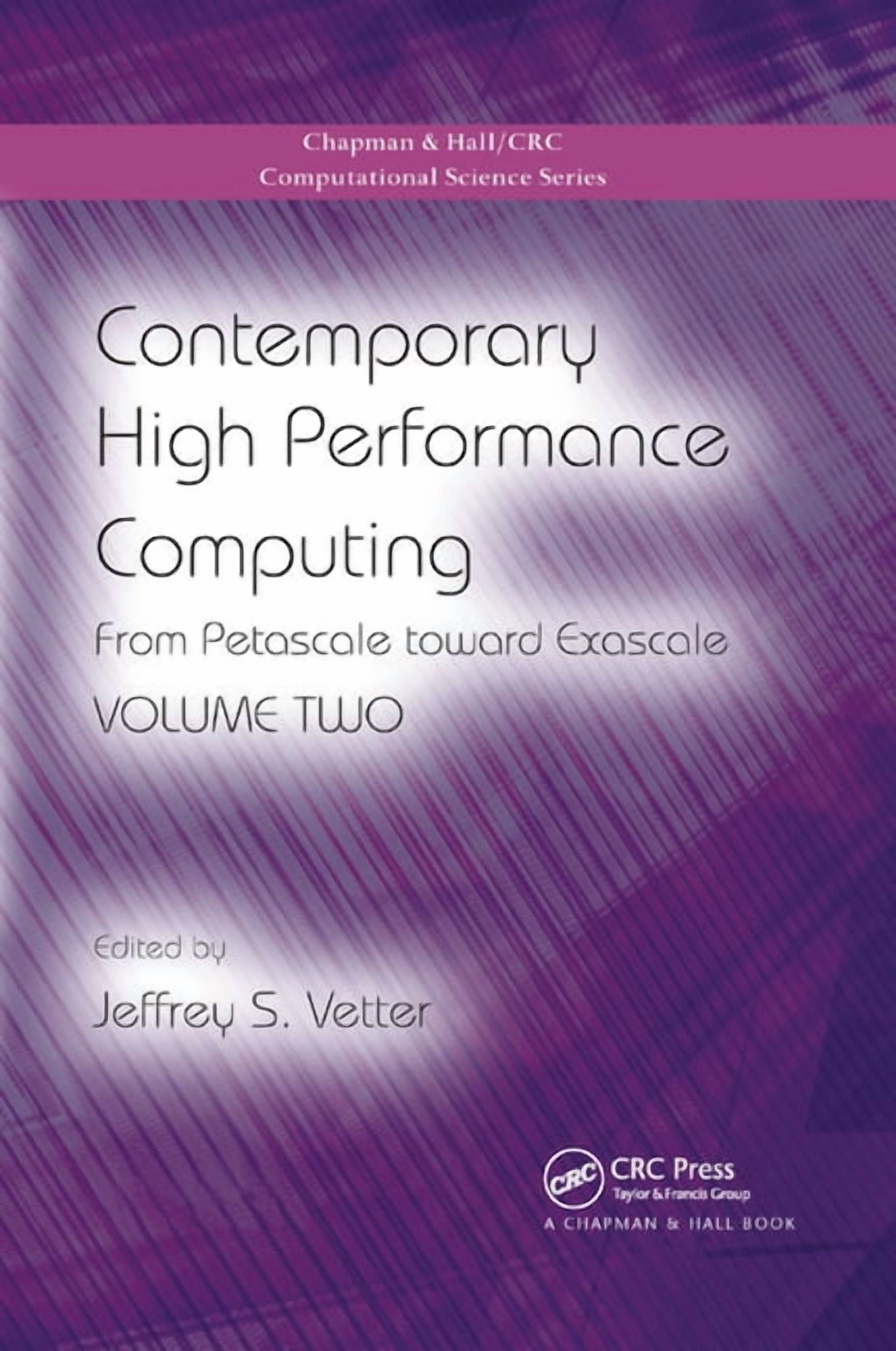 Chapman & Hall/CRC Computational Science Contemporary High Performance ...