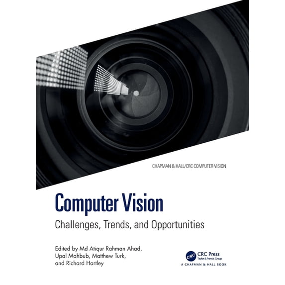 Chapman & Hall/CRC Computer Vision Computer Vision: Challenges, Trends ...