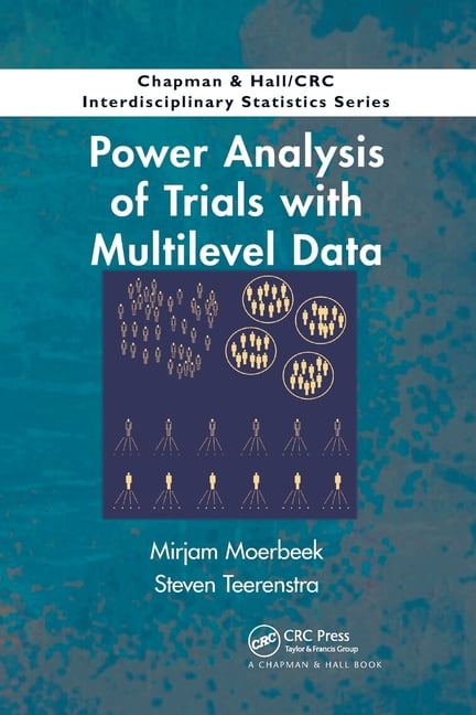 Chapman & Hall/CRC Interdisciplinary Sta Power Analysis of Trials with Multilevel Data ...