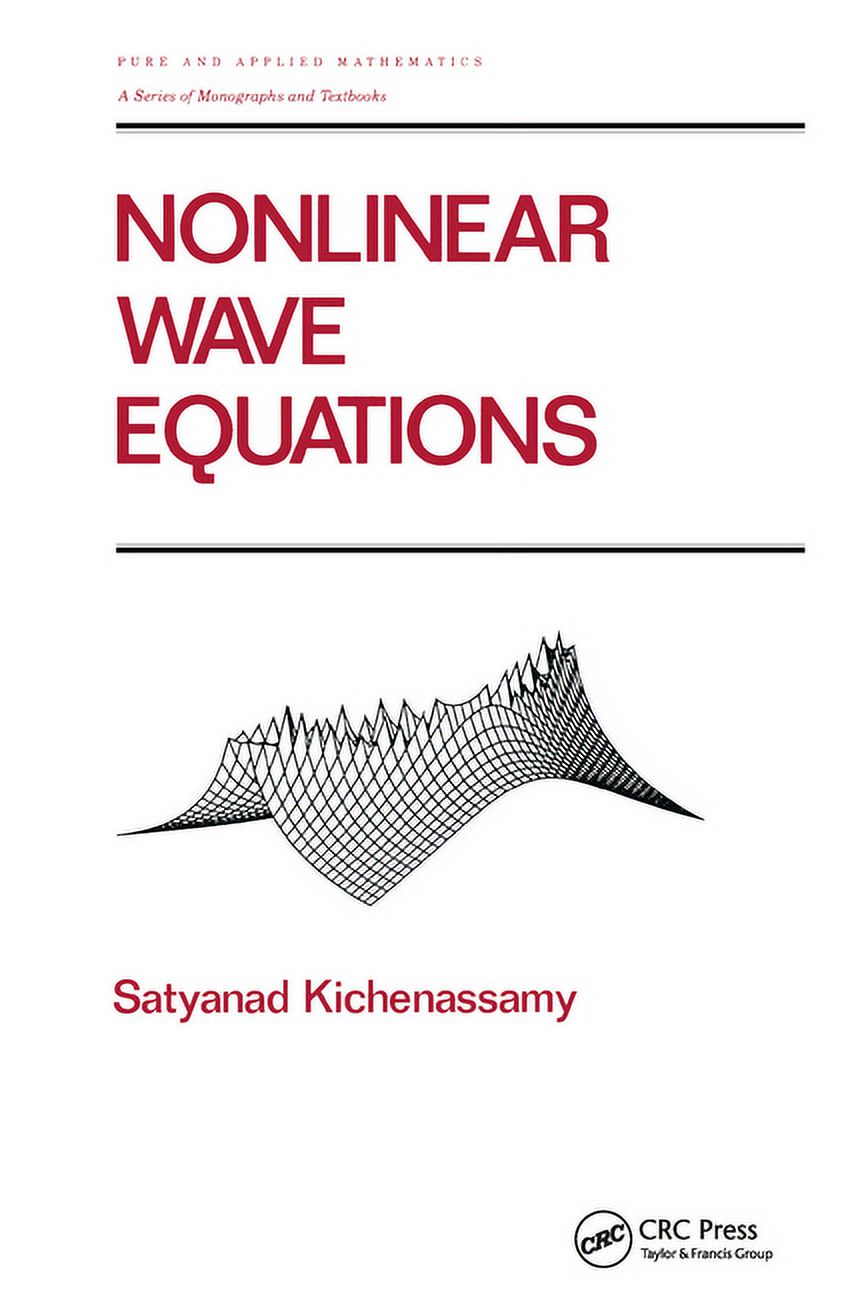 Chapman & Hall/CRC Pure and Applied Math Nonlinear Wave Equations ...