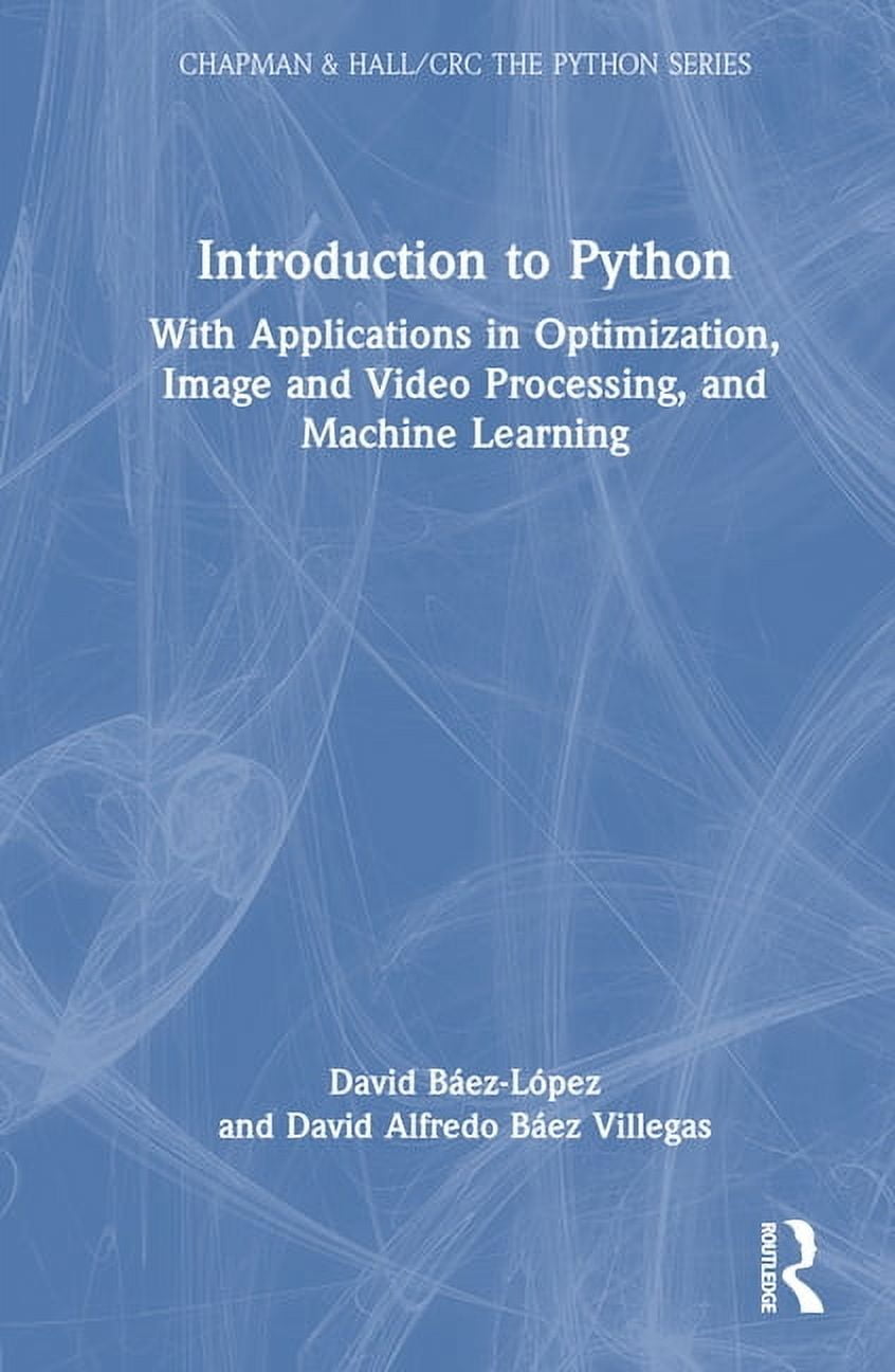 Chapman And Hallcrc The Python Introduction To Python With Applications In Optimization Image