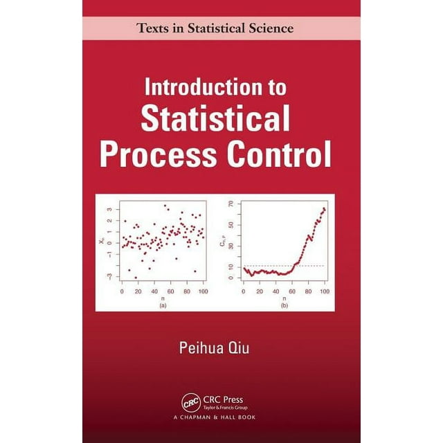 Chapman And Hallcrc Texts In Statistical Science Introduction To Statistical Process Control