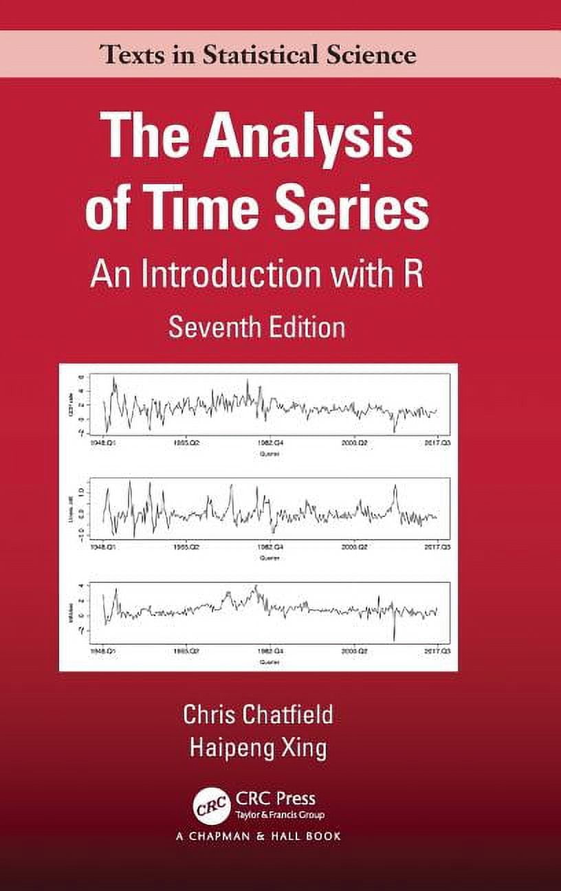 Chapman & Hall/CRC Texts in Statistical The Analysis of Time Series ...