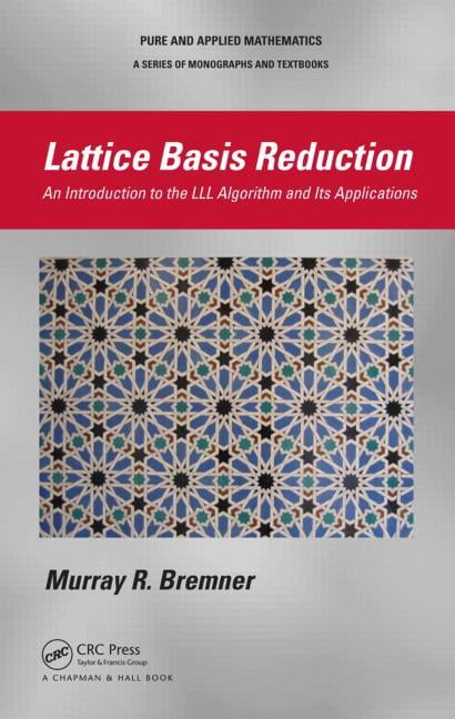 Chapman & Hall Pure and Applied Math Lattice Basis Reduction: An ...