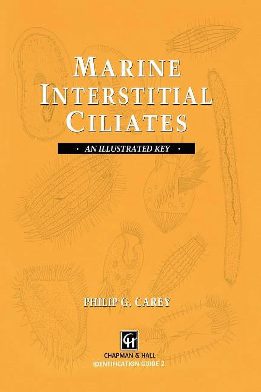 Chapman & Hall Identification Guide Marine Interstitial Ciliates: An ...