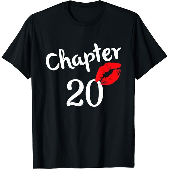 Chapter 20 years 20th Happy Birthday Lips Girls Born In 2001 T-Shirt ...