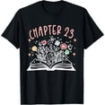 Chapter 23Rd Birthday Bookworm 23 Years Old For Book Loves T-Shirt ...
