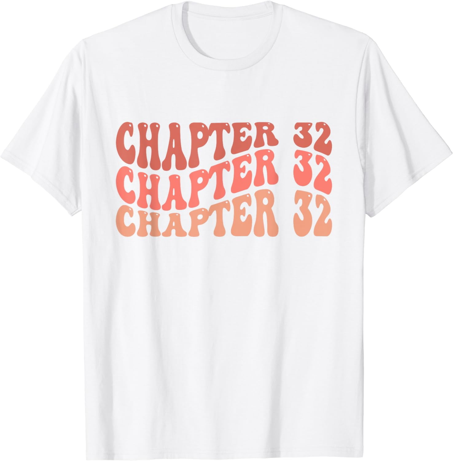 Chapter 32 32th Birthday T-Shirt - Walmart.com