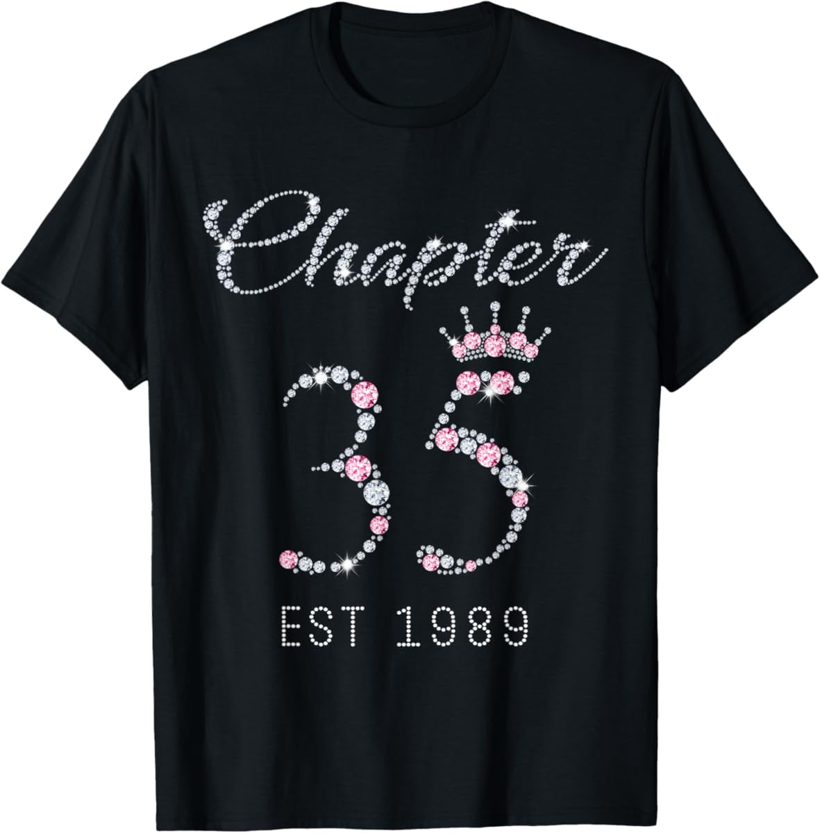 Chapter 35 Est 1989 35Th Birthday Tee Gift Unisex Men Women T-Shirt S-5Xl - Best Birthday Gifts ...