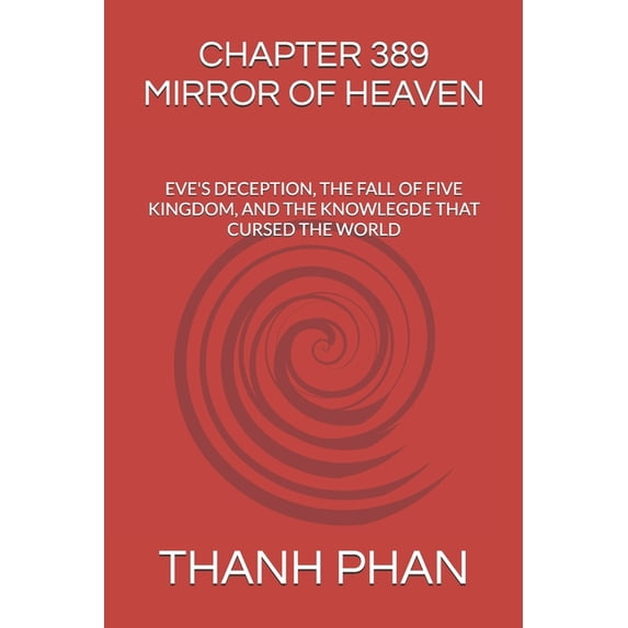 God Road Test Chapter 389 Mirror of Heaven: Eve's Deception, the Fall ...