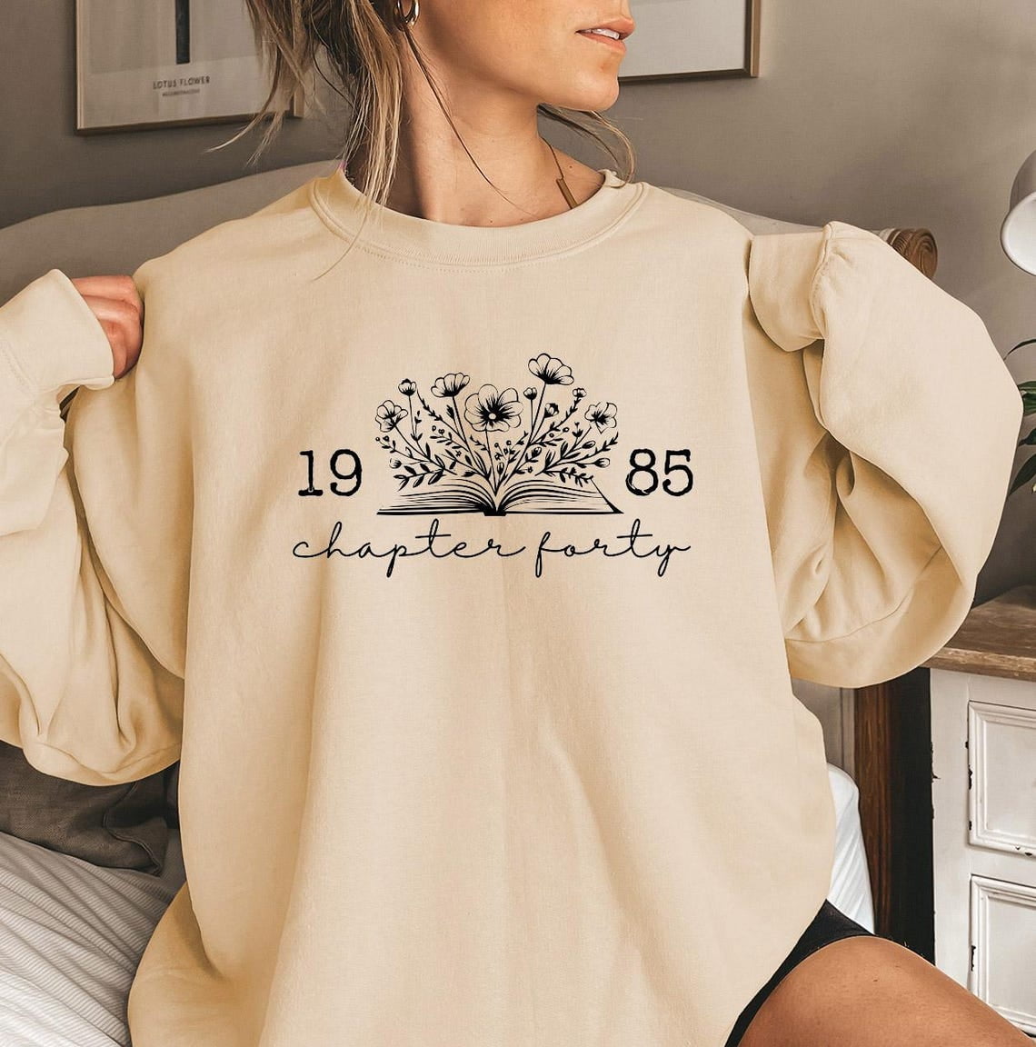 Chapter 40 1985 Sweatshirts For Women, Bookish 40Th Birthday For Book ...