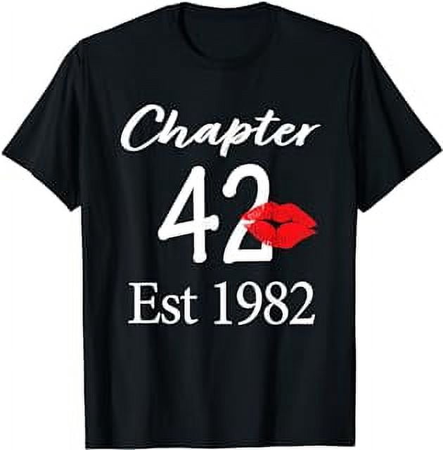 Chapter 42 Est 1982 Birthday 42 Years Old Lips For Women T-Shirt ...
