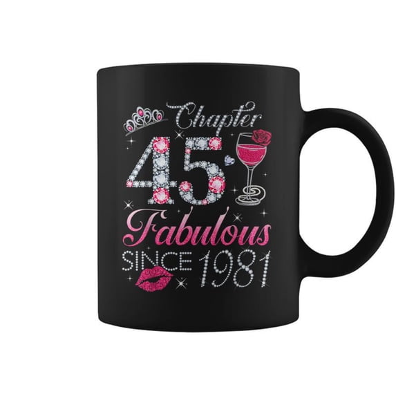 Chapter 45 Fabulous Since 1981 45Th Birthday For Women Coffee Mugs ...