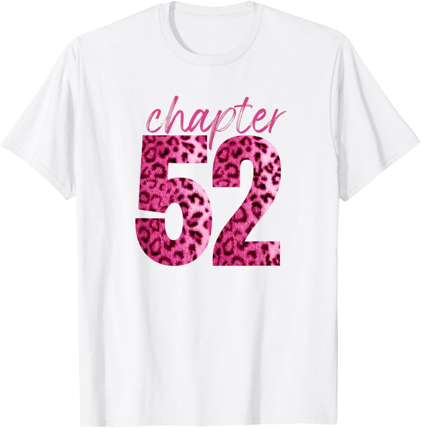 Chapter 52 Years 1972 52th Happy Birthday Leopard print T-Shirt ...