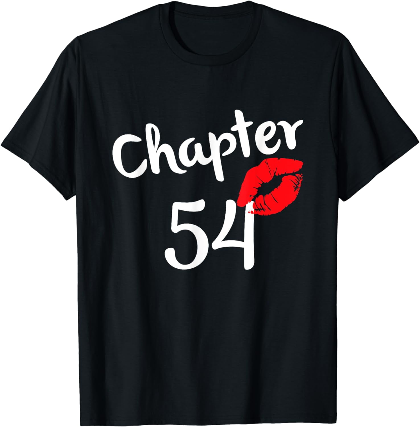 Chapter 54 years 54th Happy Birthday Lips Girls Born In 1967 T-Shirt ...