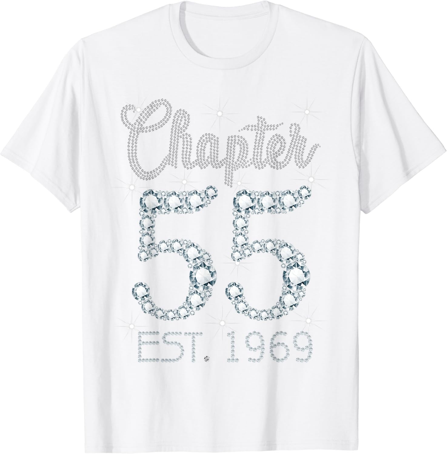 Chapter 55 EST 1969 Happy 55Th Birthday Girl Gift For Her T-Shirt ...