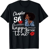 Chapter 56 Years Old 56Th Happy Birthday To Me For Women 56 T-Shirt ...