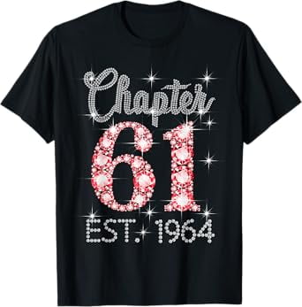 Chapter 61 Est 1964 Happy 61St Birthday Girl Men Women Hot Trending ...