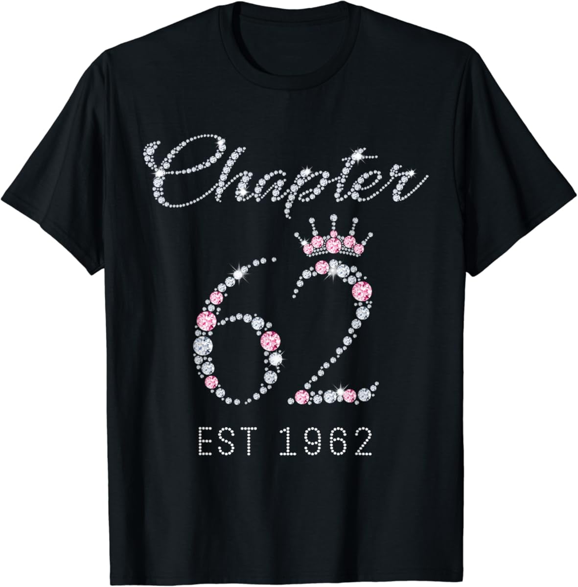 Chapter 62 Est 1962 62Nd Birthday Tee Gift Unisex Men Women T-Shirt S ...